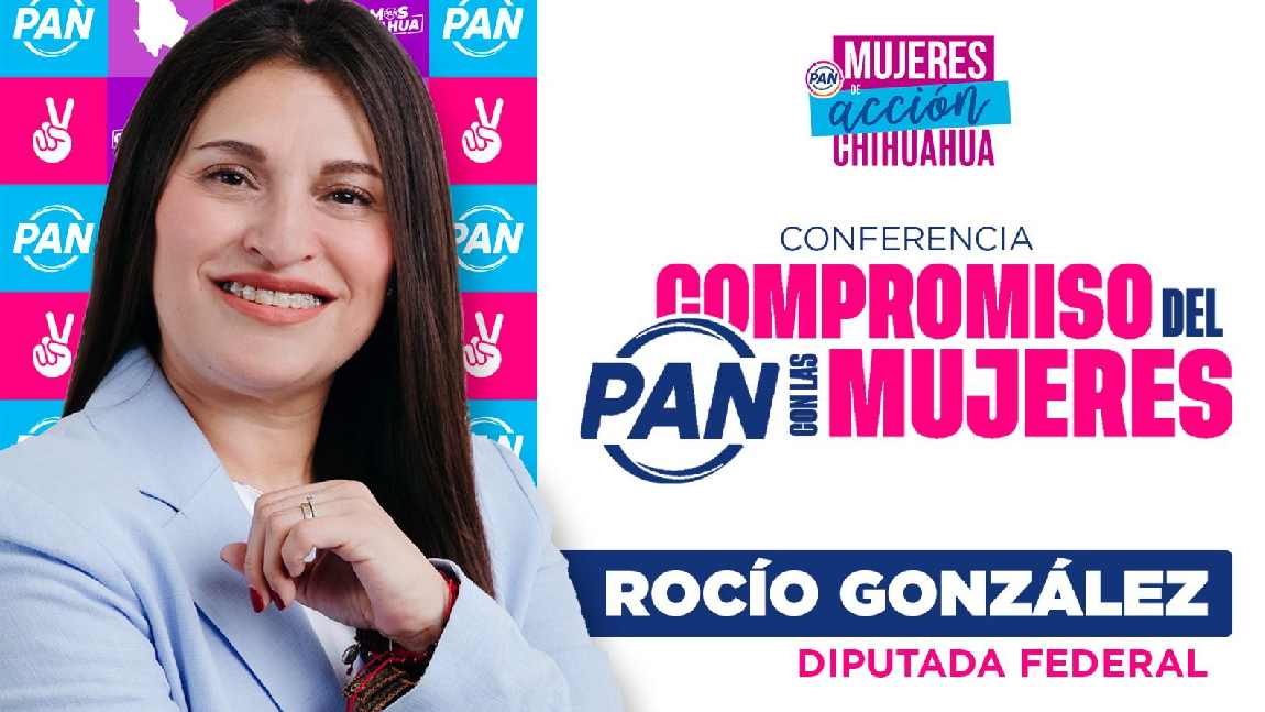Invita PAN Camargo al diálogo con la Diputada Federal Rocío González ...